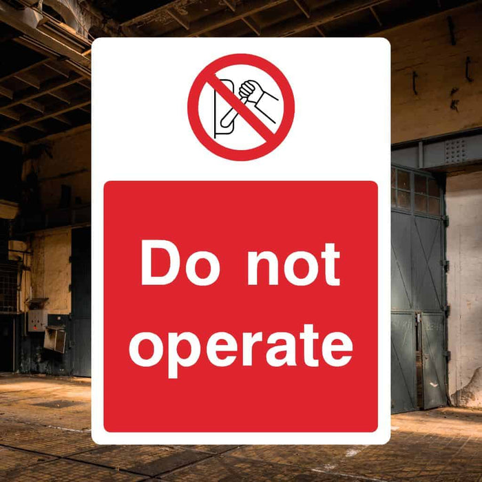 Do Not Operate Safety Sign | Made in Britain – The Safety Sheep Store