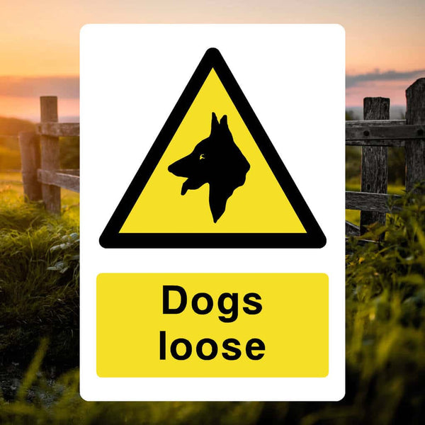 Dogs Loose Sign - The Safety Sheep Store