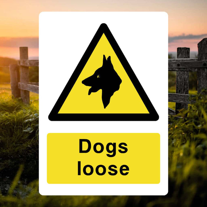 Dogs Loose Sign - The Safety Sheep Store
