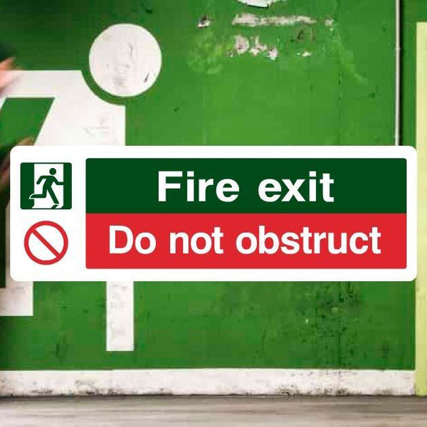 Fire Exit Do Not Obstruct Safety Sign | HSE Compliant – The Safety ...