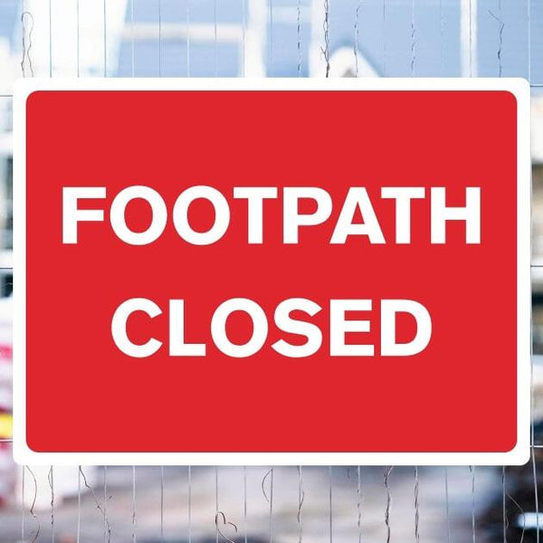 Footpath Closed Safety Sign - The Safety Sheep Store