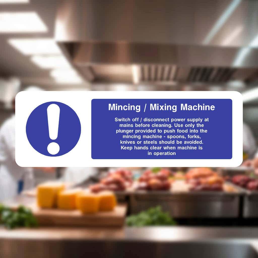 Mincing Mixing Machine Instructions Food Safety Sign – The Safety Sheep ...