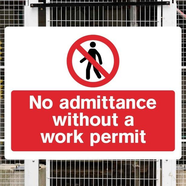 No Admittance Work Permit Sign – Safety Compliance UK – The Safety ...