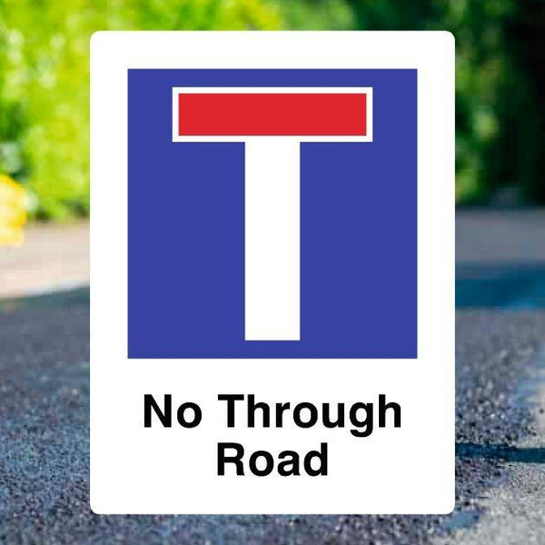 No Through Road Sign – UK Traffic Signage – The Safety Sheep Store