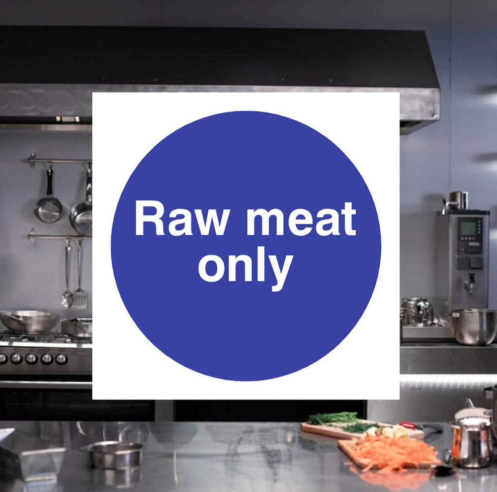 Raw Meat Only Sign – Food Safety Hygiene Signage – The Safety Sheep Store