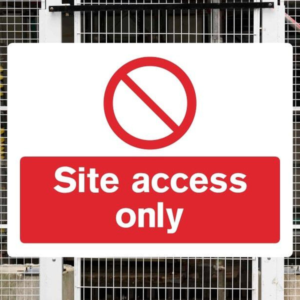 Site Access Only Sign - Durable Health & Safety Signage UK – The Safety ...