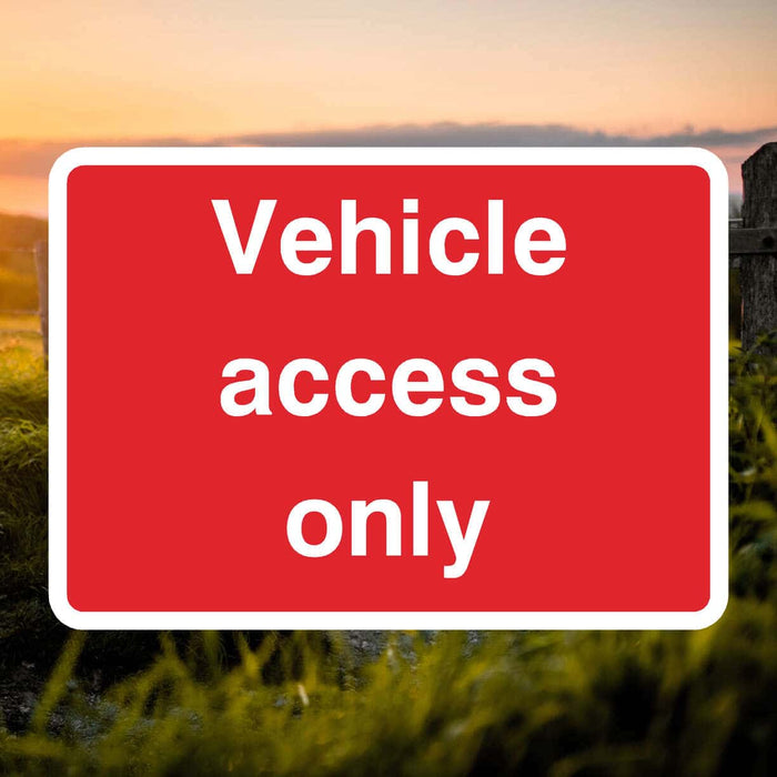 Vehicle Access Only Sign | Farm Safety Signage UK – The Safety Sheep Store